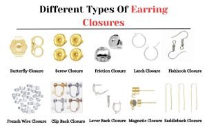 14 Types Of Earring Closures - For All Types Of Earrings